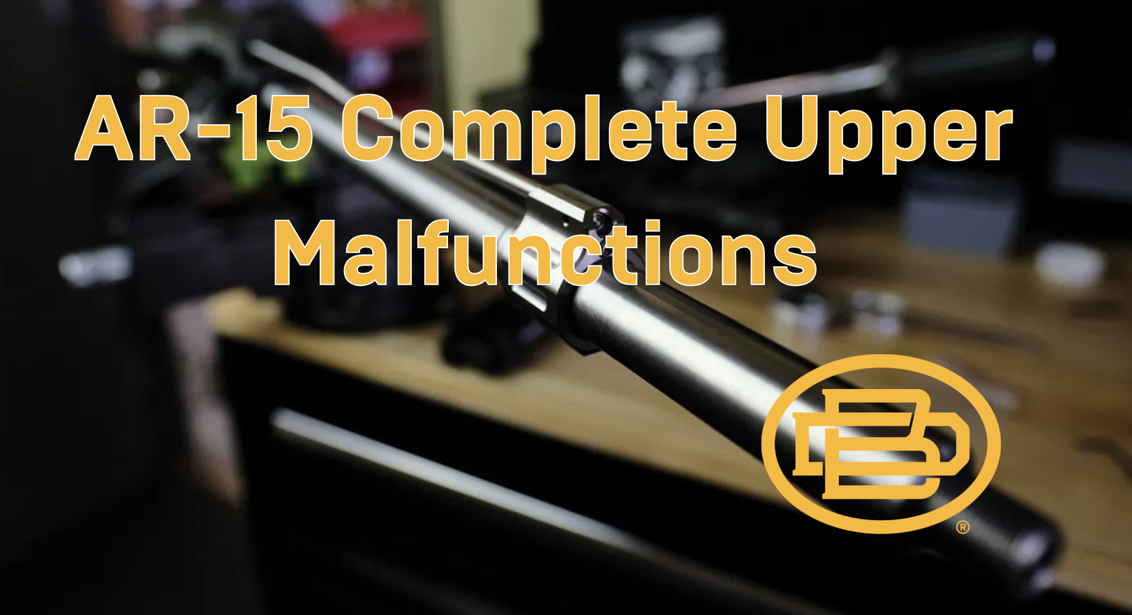 Troubleshooting Common Issues with AR-15 Complete Uppers: A Comprehensive Guide - Dirty Bird ...